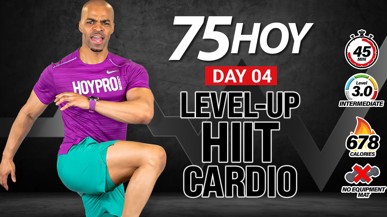 45 Minute Full Body Level-Up HIIT Cardio (No Equipment) - 75 HOY #04 ...
