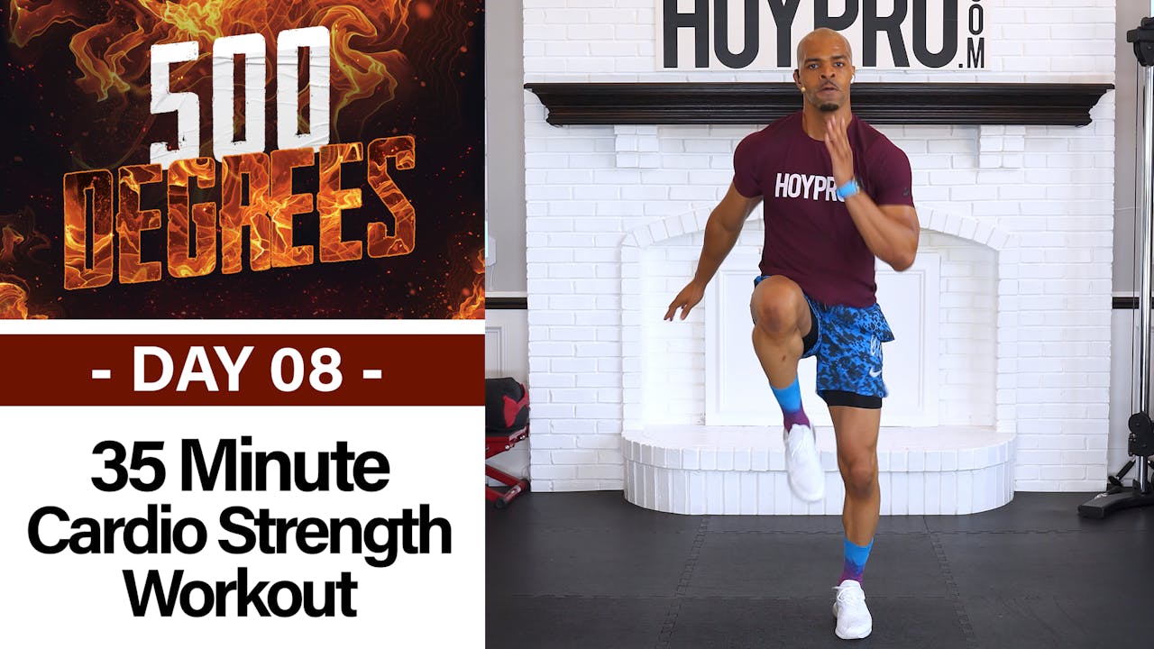 35 Minute Little/Long Cardio Strength Workout - 500 Degrees #08 ...