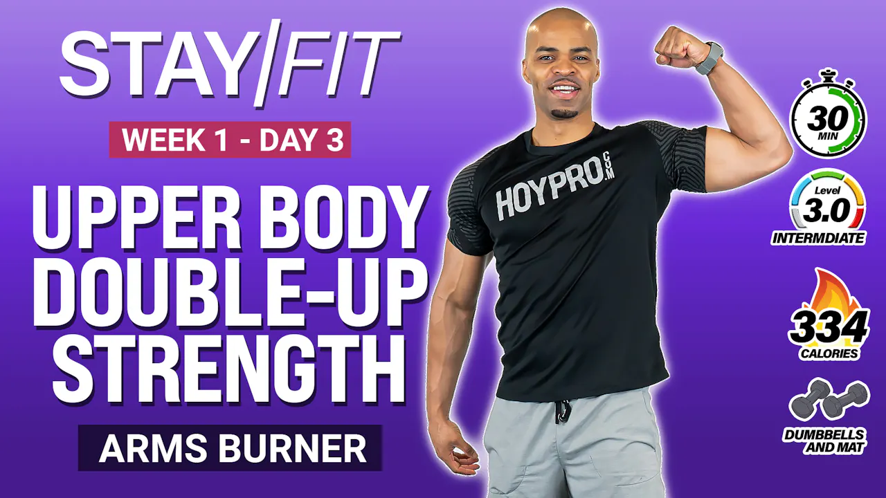 30 Minute Upper Body Double-Up Strength - STAY/FIT W1: Day 3 ...