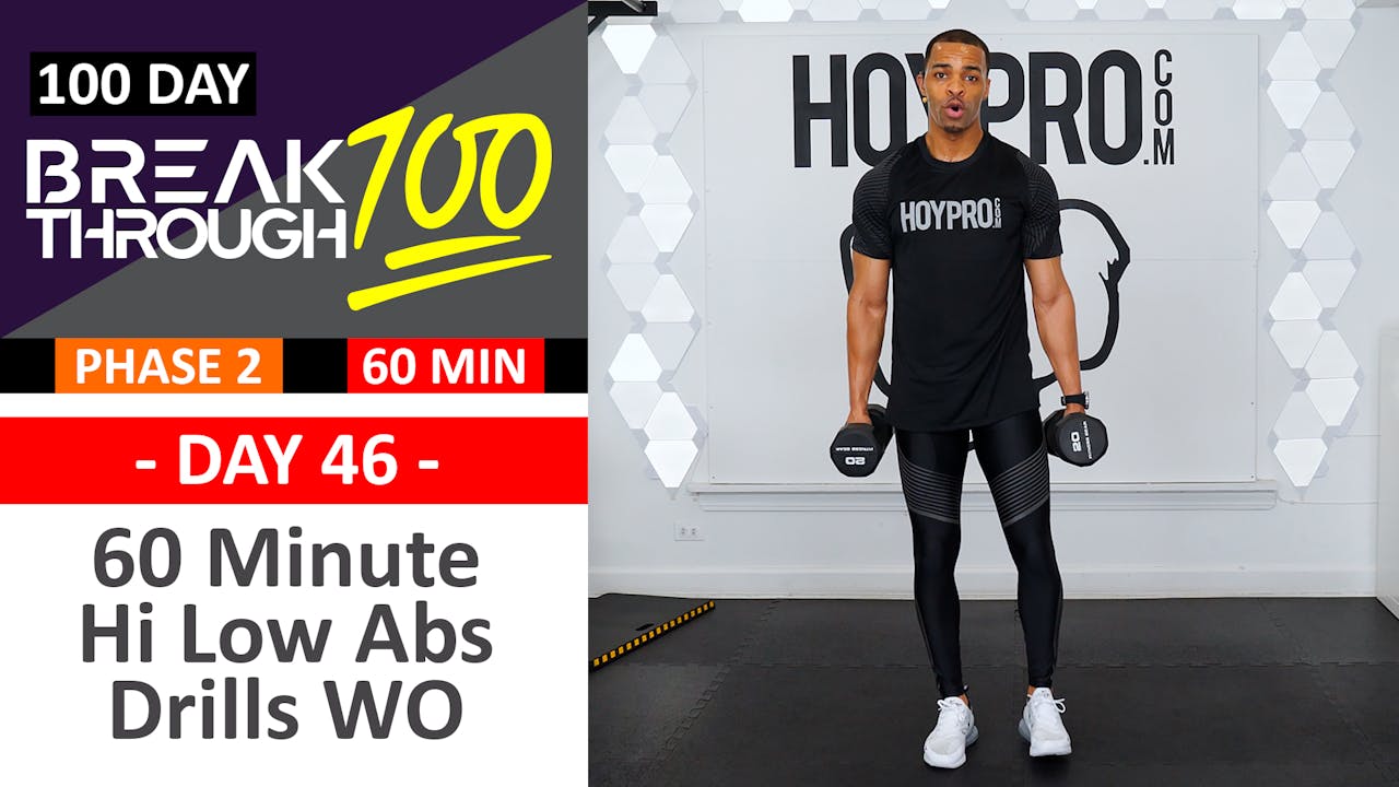 #46 - 60 Minute Hi Low Abs Full Body Drills Workout - Breakthrough100 ...