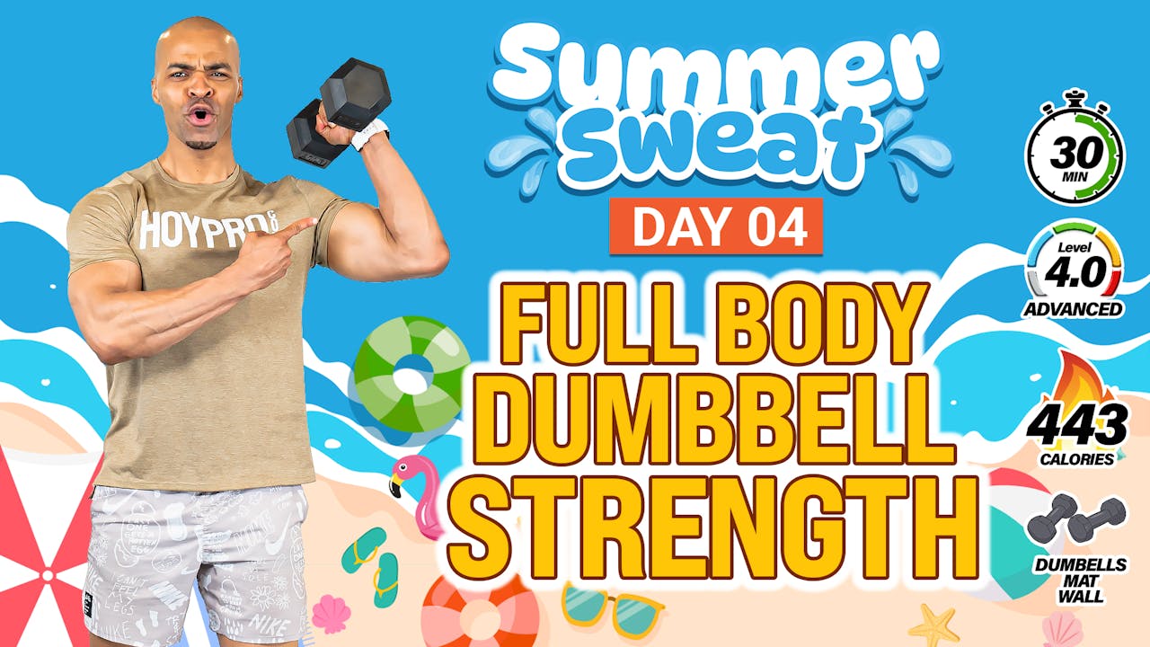 30 Minute Full Body Dumbbell Strength Scan Workout - Summer Sweat #04 ...