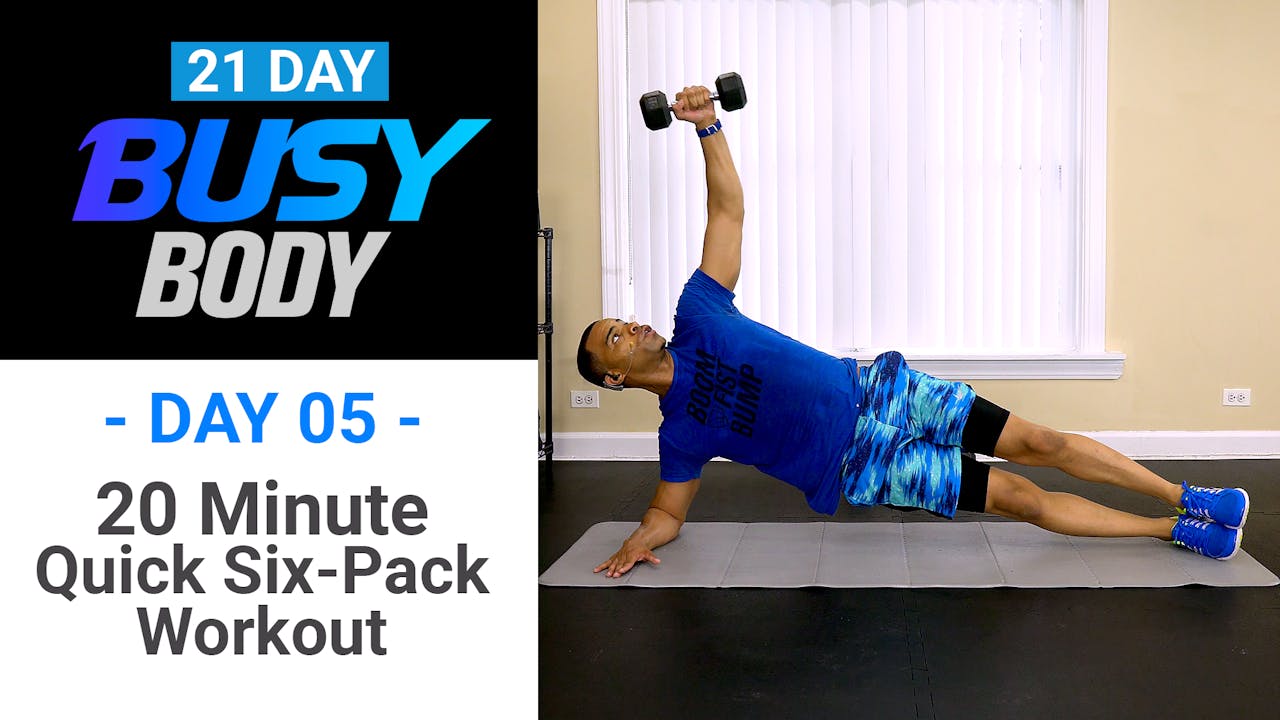 20 Minute Dumbbell Abs Workout - Busy Body #05 - 21 Day Busy Body ...