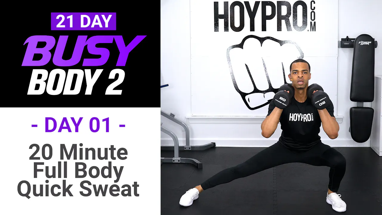 20 Minute Full Body Quick Sweat - Busy Body 2 #01 - 21 Day Busy Body 2 ...