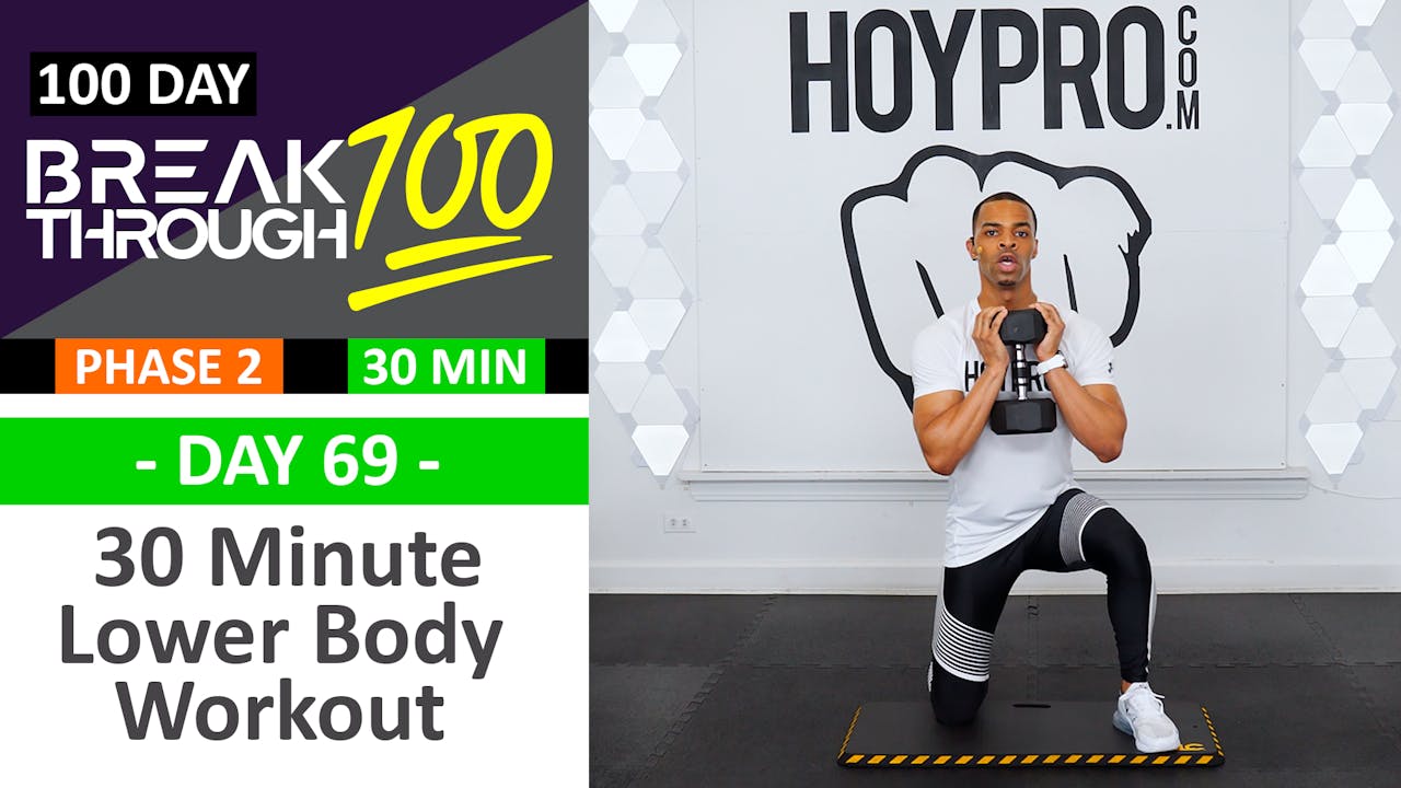 #69 - 30 Minute Advanced Lower Body Prep Workout - Breakthrough100 ...
