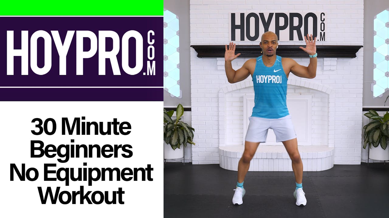 30 Minute Beginners Full Body No Equipment Workout - Millionaire Hoy Pro