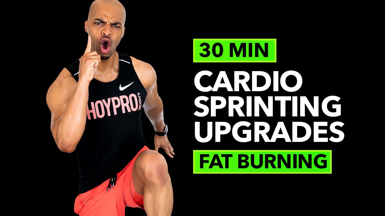 30 Minute Cardio Sprint Upgrades - At Home Running Workout ...