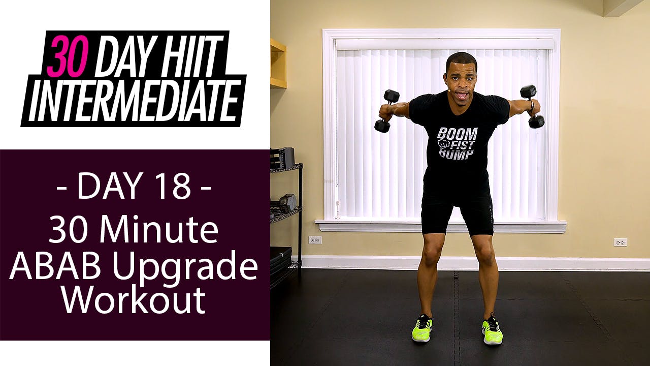 30 Minute ABAB Upgrades Intermediate Workout - Intermediate #18 - 30 ...
