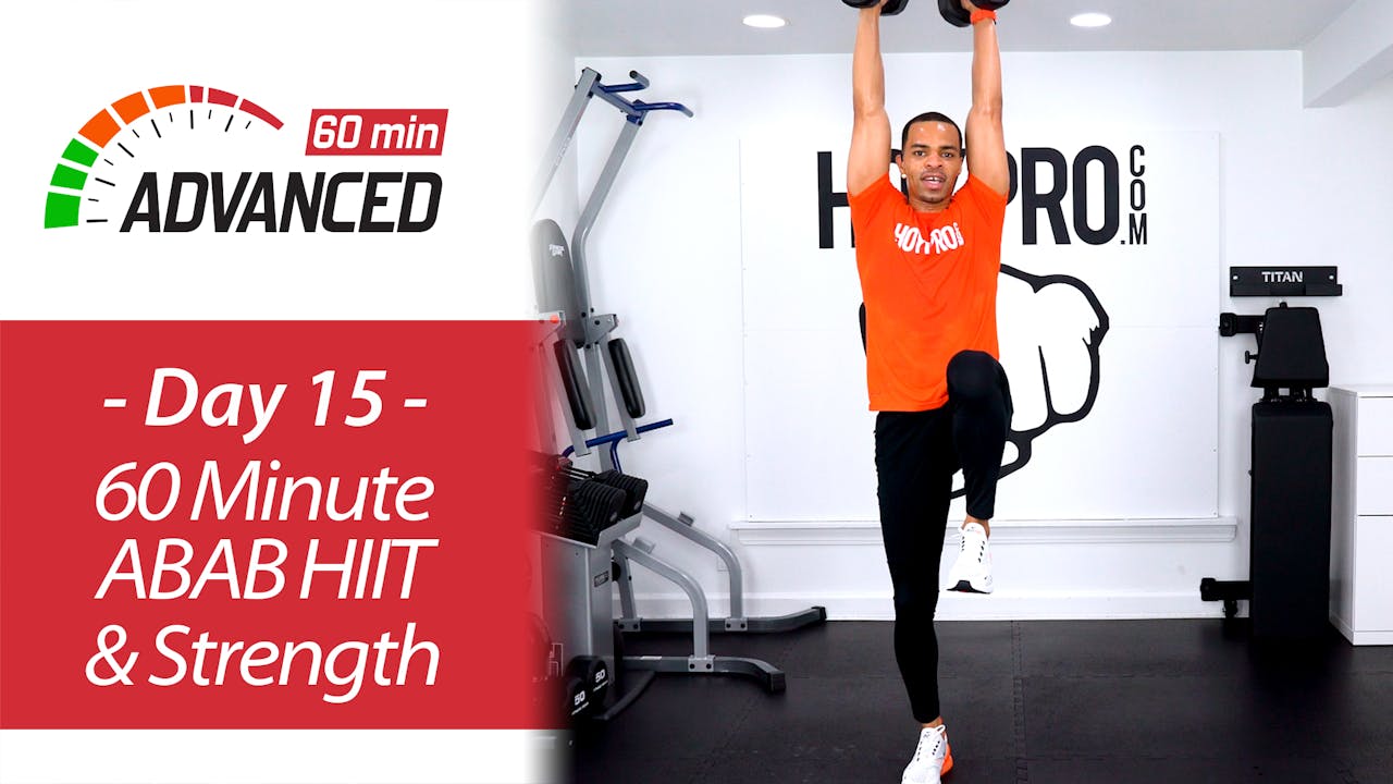 60 Minute Advanced ABAB HIIT & Strength Workout - Advanced 60 #15 ...