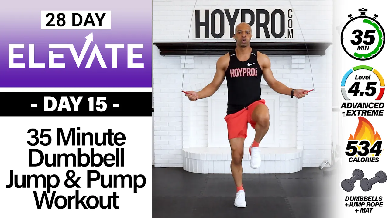 35 Minute Dumbbell Jump & Pump Workout - ELEVATE #15 - Millionaire Hoy Pro