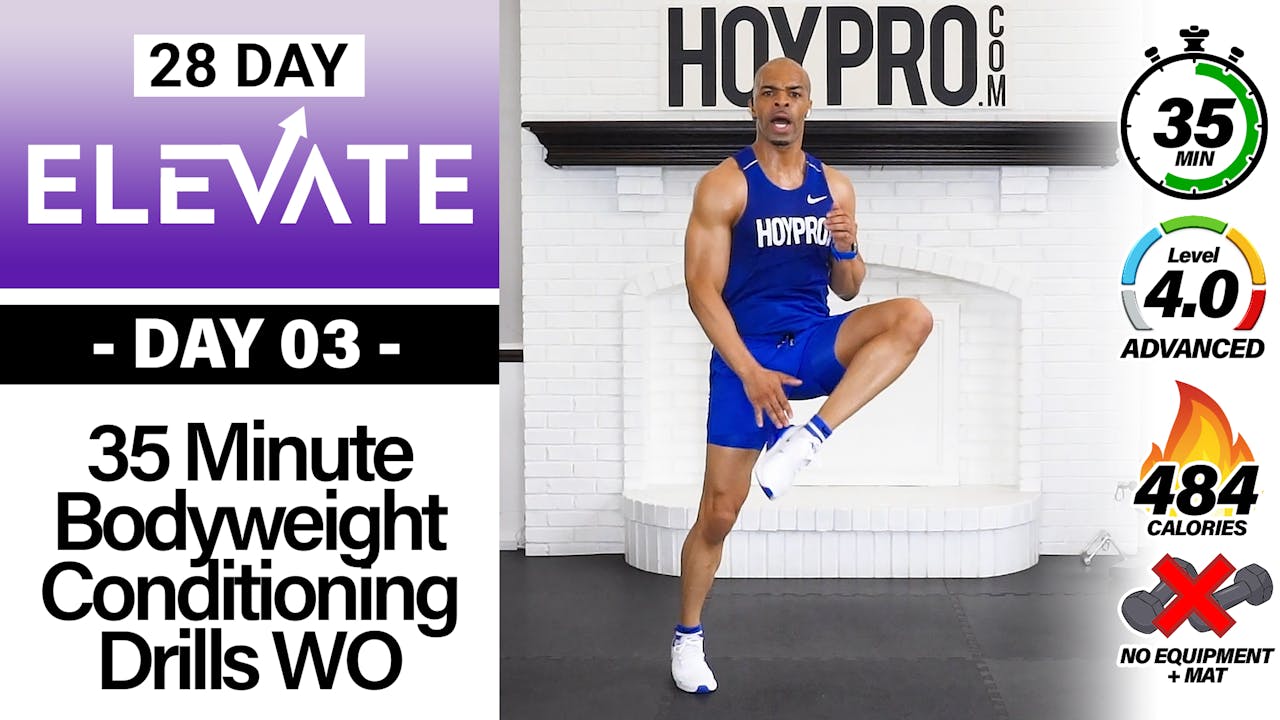 35 Minute LIVE Bodyweight Conditioning Drills Workout - ELEVATE #03 ...