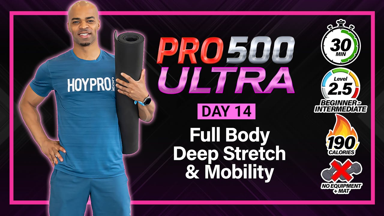 30 Minute Recovery & Mobility Deep Stretch - ULTRA #14 - Millionaire Hoy Pro