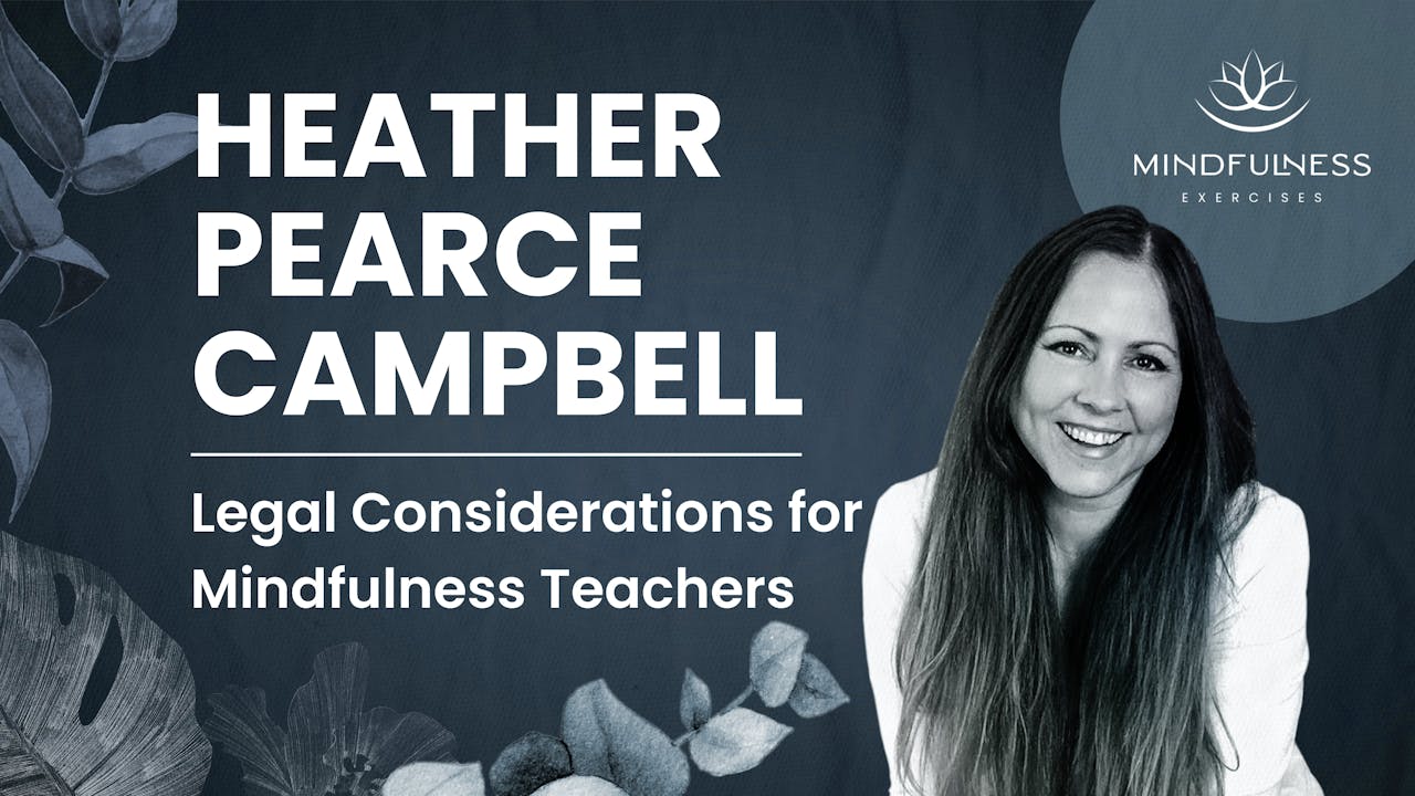 Legal Considerations for Mindfulness Teachers - Heather Pearce Campbell ...