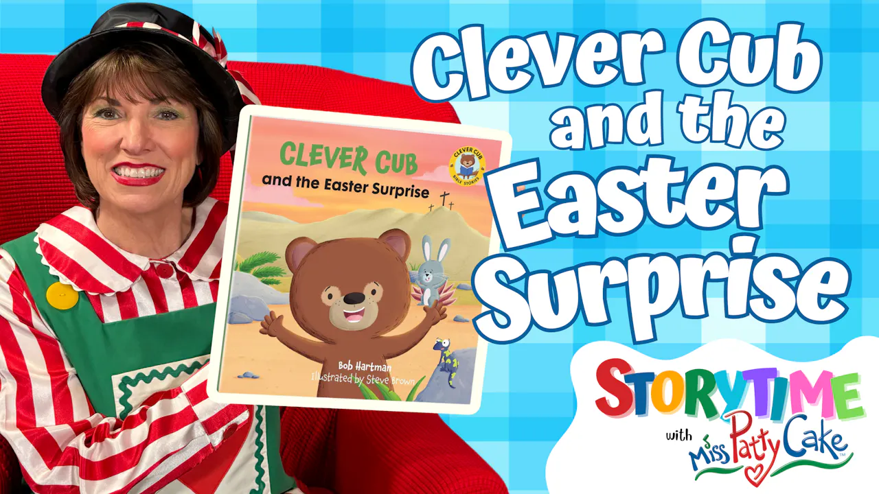 Clever Cub and the Easter Surprise - Season 1 - MISS PATTYCAKE