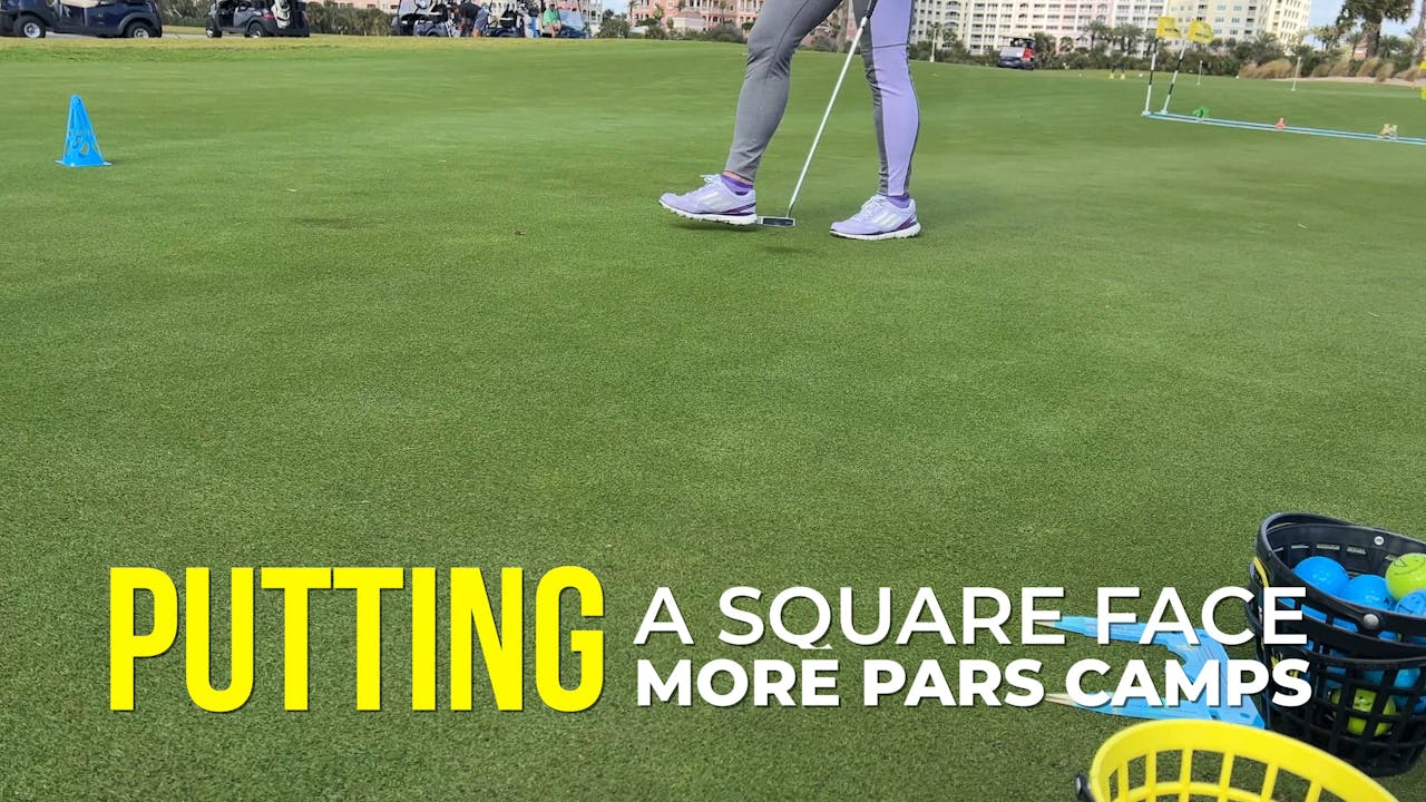 Putting Assessment & Practice Session (Feb 11 Campers) - More Pars TV