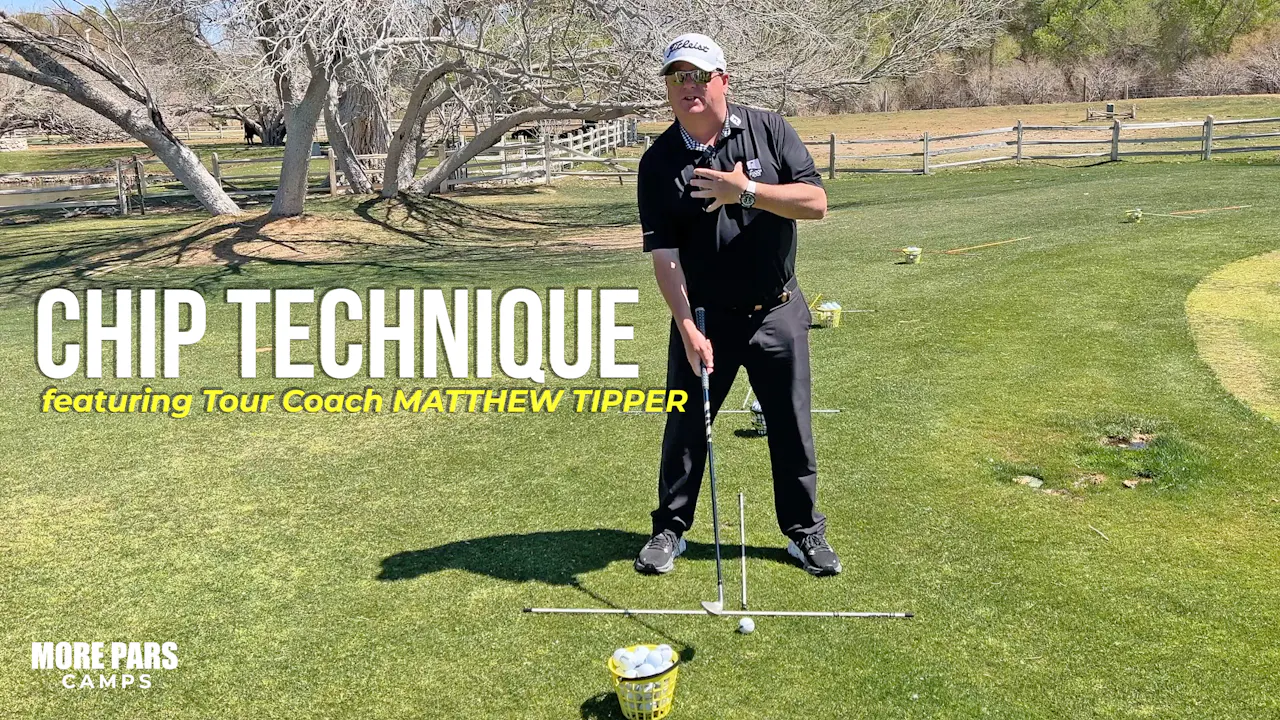 Chip like the Pros with Coach Matthew - Camp Videos - More Pars TV