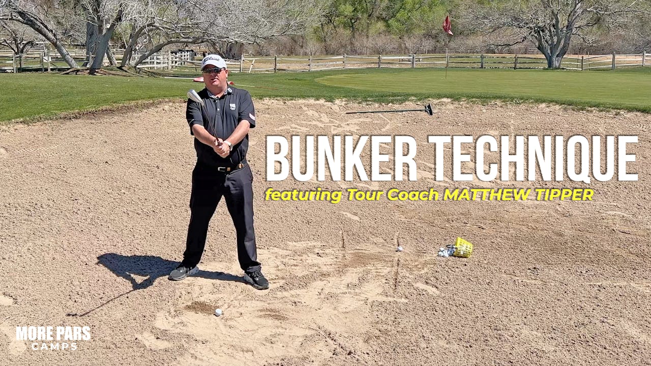Pro-Like Bunker Play with Coach Matthew - Camp Videos - More Pars TV