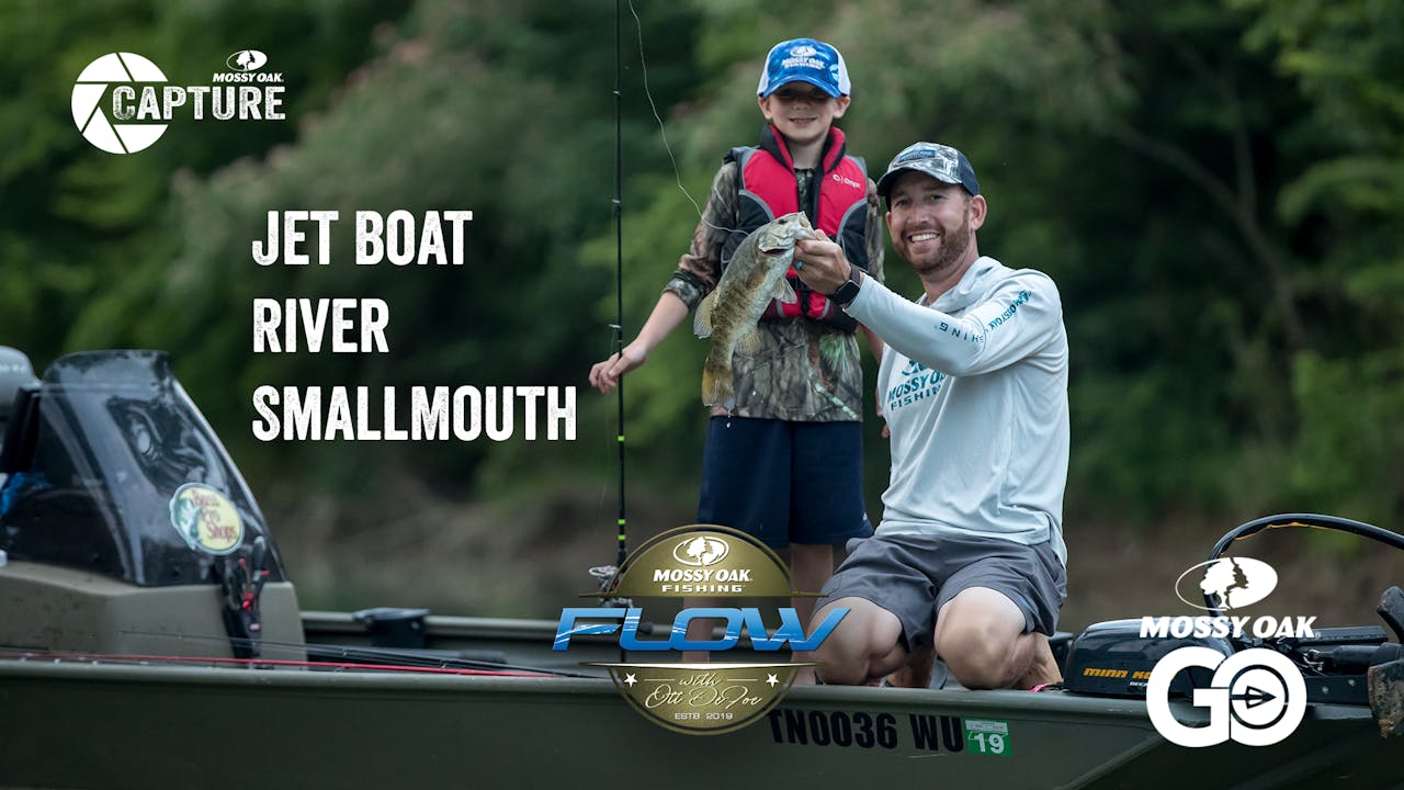 Jet Boat River Smallmouth • Flow With Ott DeFoe - Mossy Oak GO