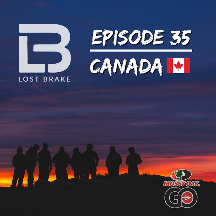 Lost Brake • Canada • Episode 35 - Season 5 - Mossy Oak GO