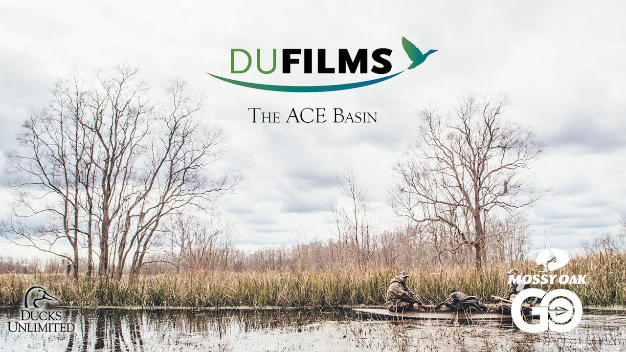 The ACE Basin • DU Films - Mossy Oak GO
