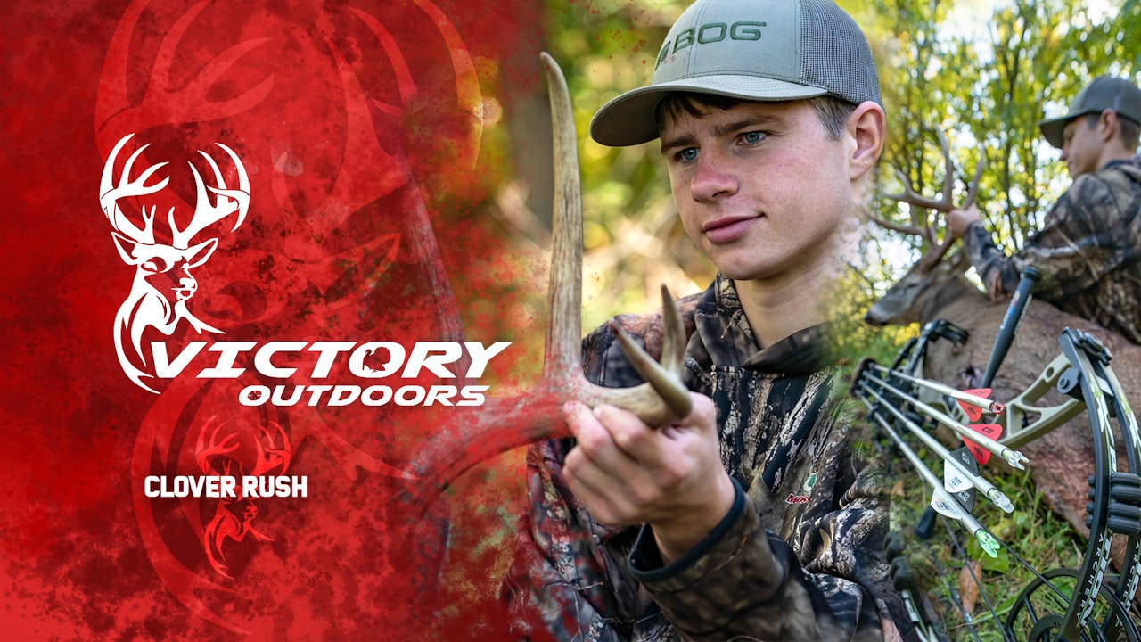 Clover Rush • Victory Outdoors - Victory Outdoors Season 7 - Mossy Oak GO