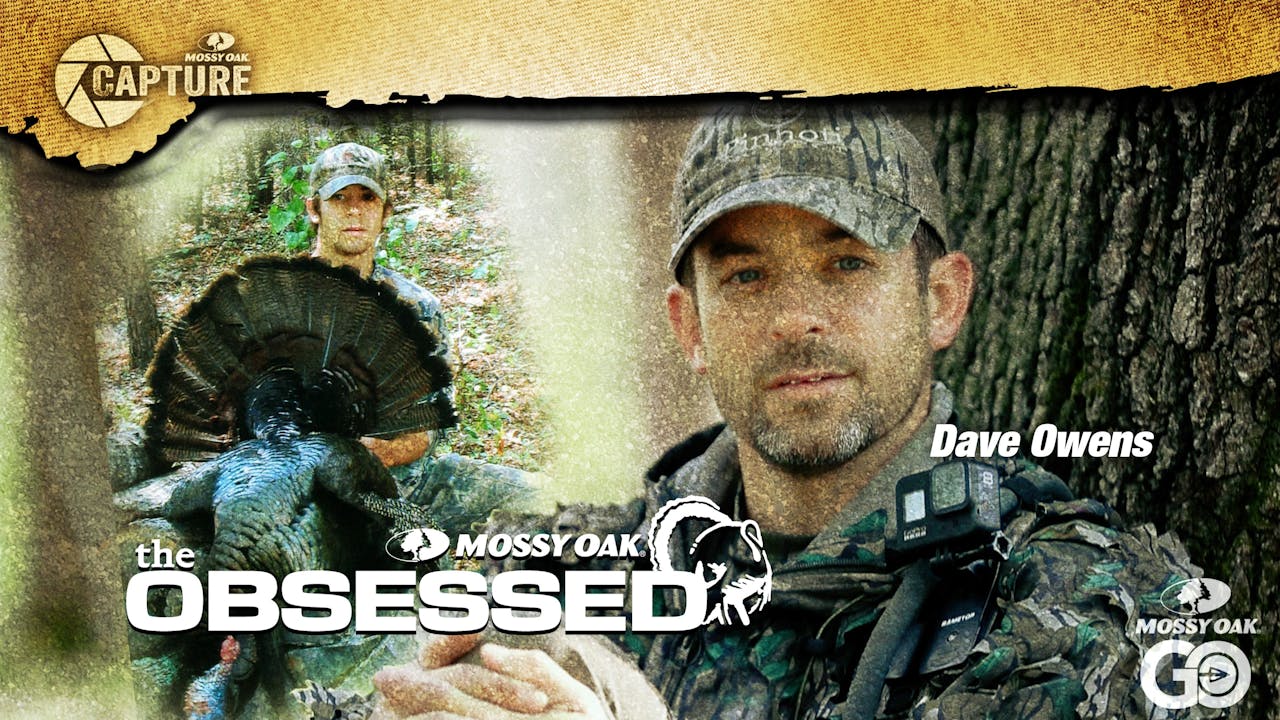 Dave Owens • The Obsessed - Mossy Oak GO
