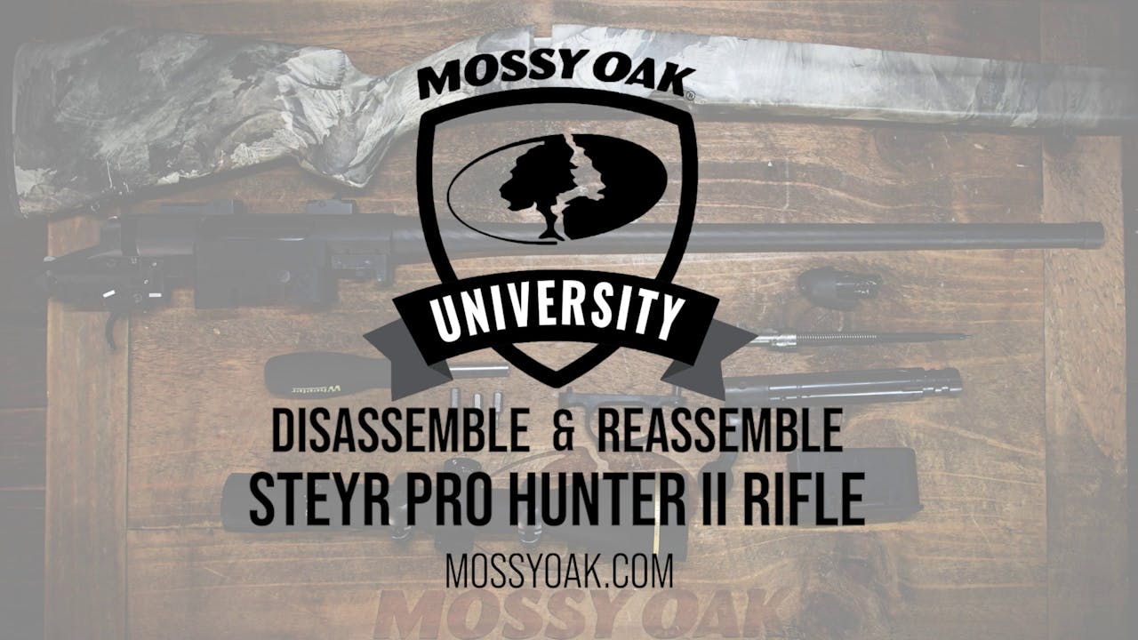 How to Disassemble and Reassemble Steyr Pro Hunter II - Mossy Oak GO