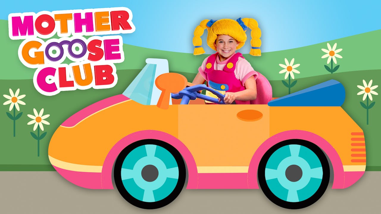 Mother Goose Club - Driving In My Car - Mother Goose Club Sings Nursery ...
