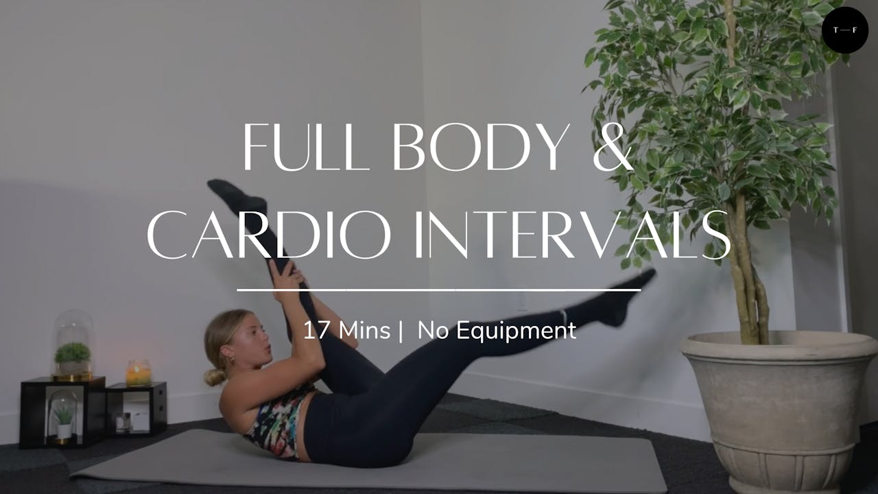 Full Body & Cardio Intervals - T — F Studio