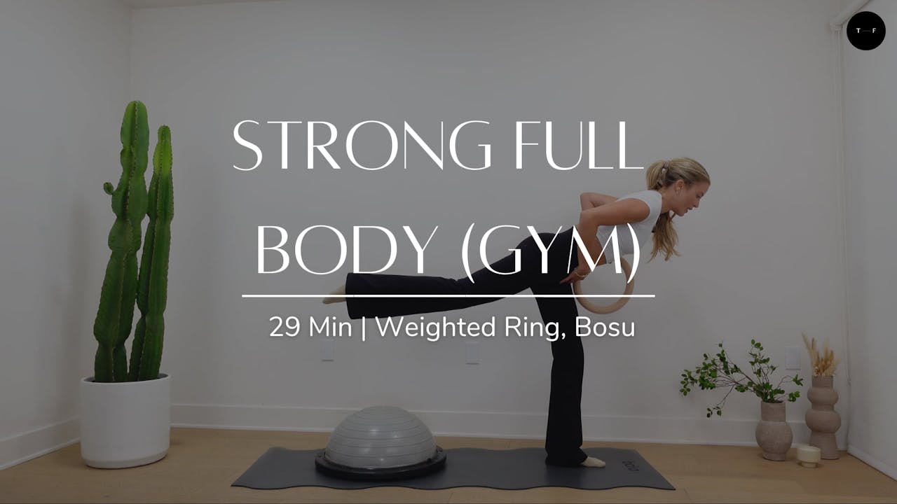 Strong Full Body (Gym) - T — F Studio