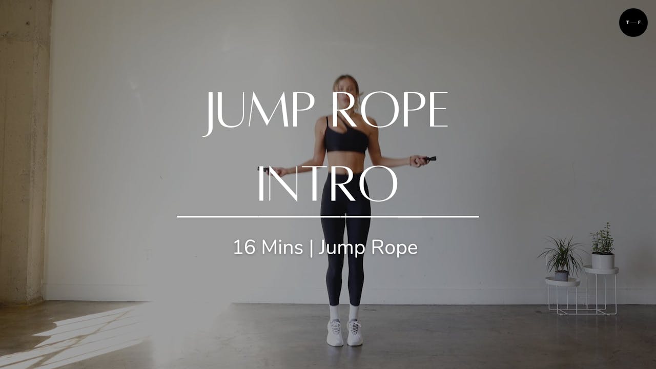 Jump Rope Intro - WEEK ONE - T — F Studio