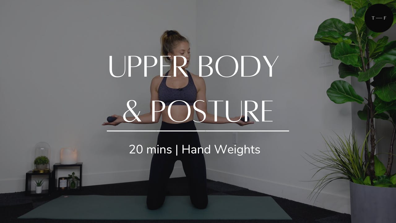 Upper Body & Posture - T — F Studio