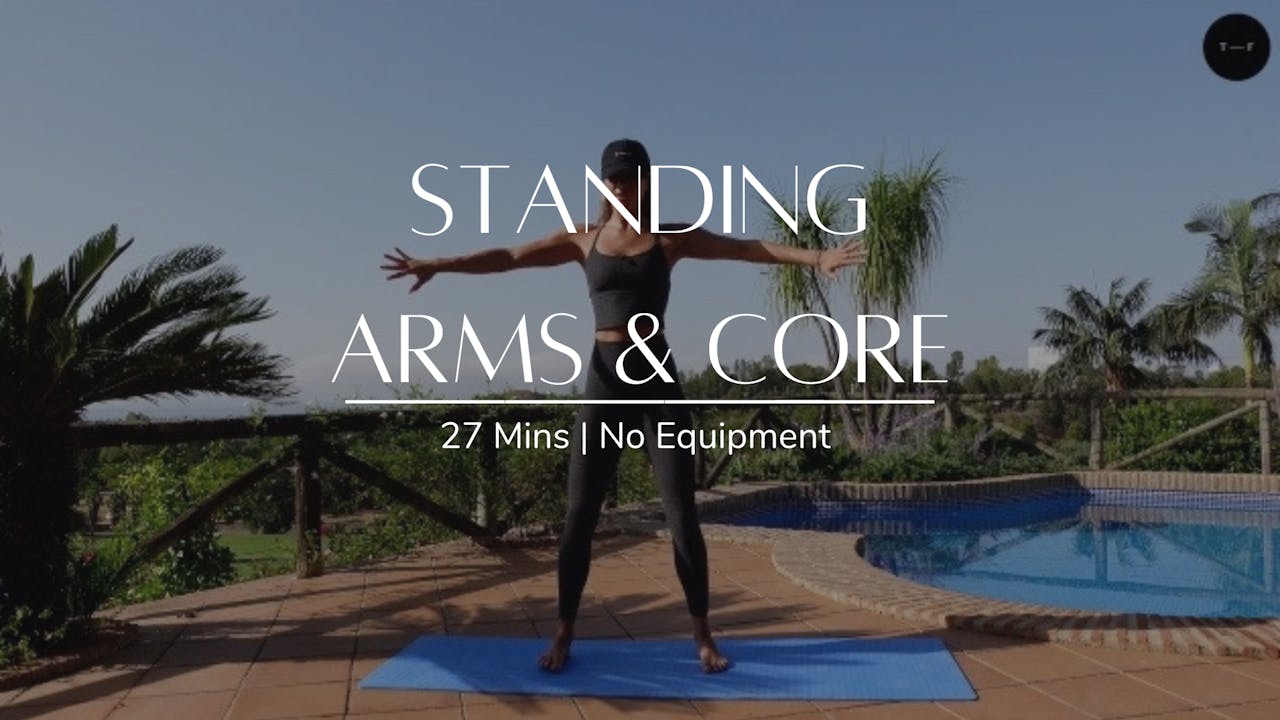 Standing Arms & Core - T — F Studio