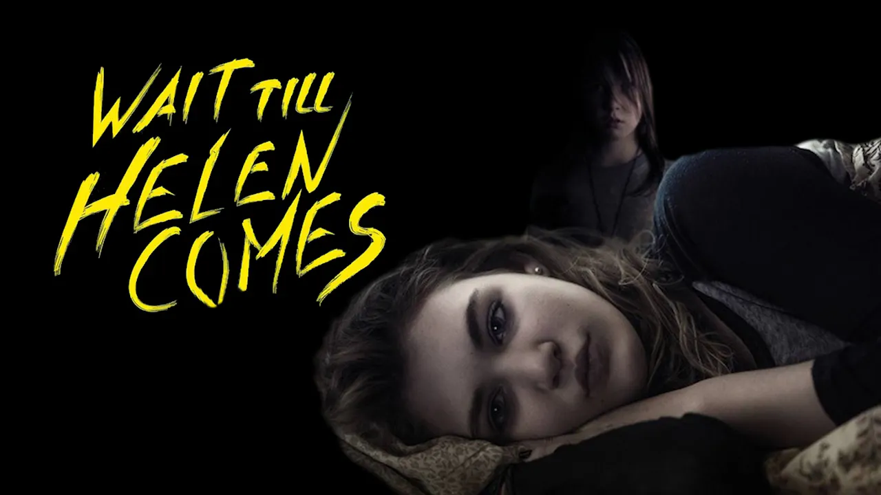 Wait Till Helen Comes - Movies Plus