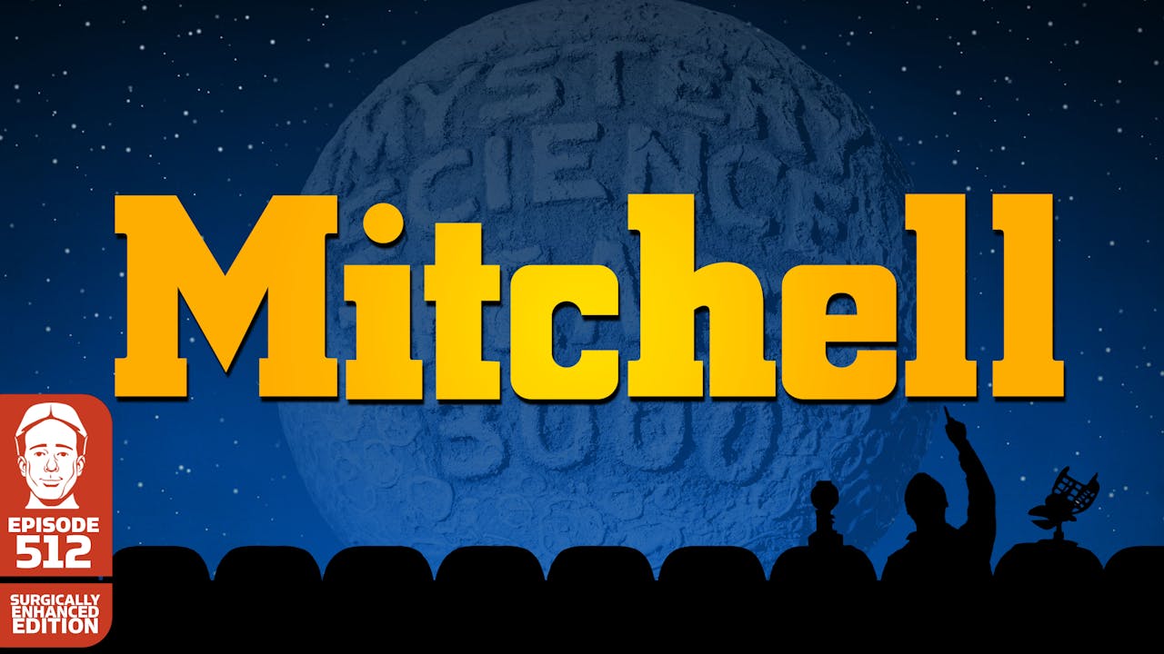 ENHANCED: Mitchell - MST3K: THE GIZMOPLEX