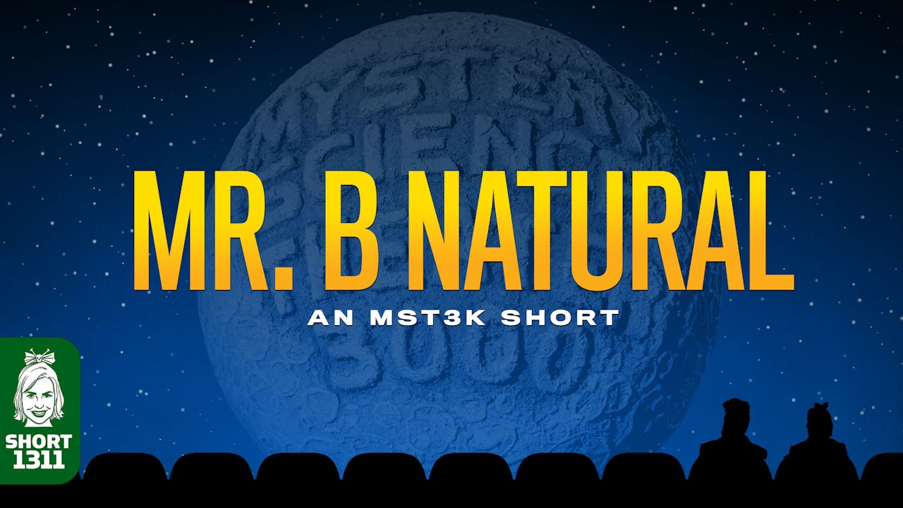Short: Mr. B Natural (2023) - The Gizmoplex