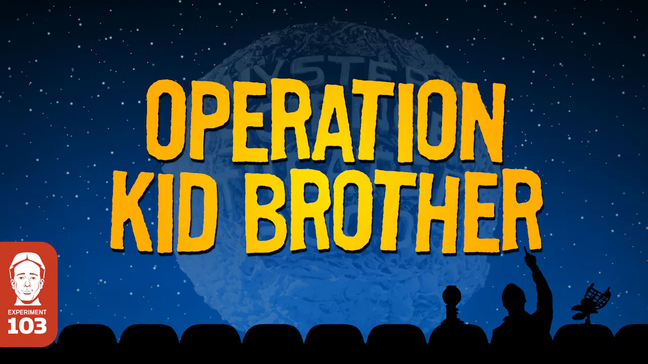 Operation Kid Brother - MST3K: SEASON 5 (1993-94) - The Gizmoplex