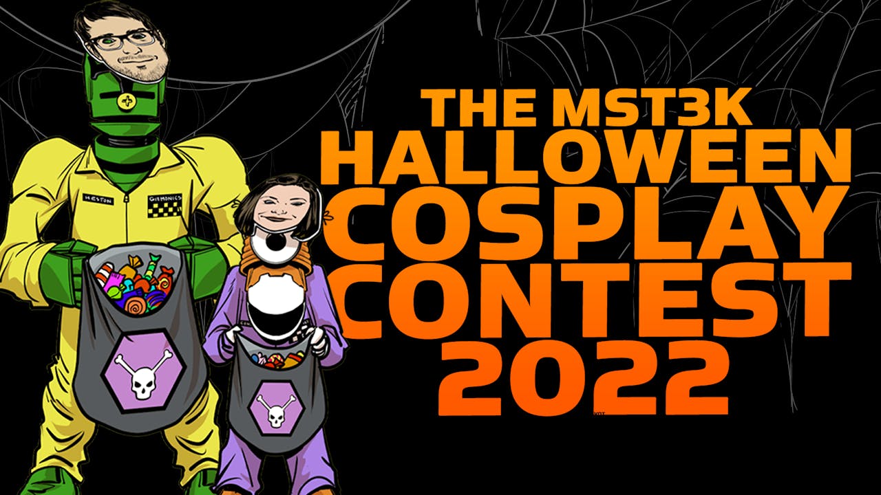 The MST3K HALLOWEEN Cosplay Contest Showcase! - MST3K: THE GIZMOPLEX