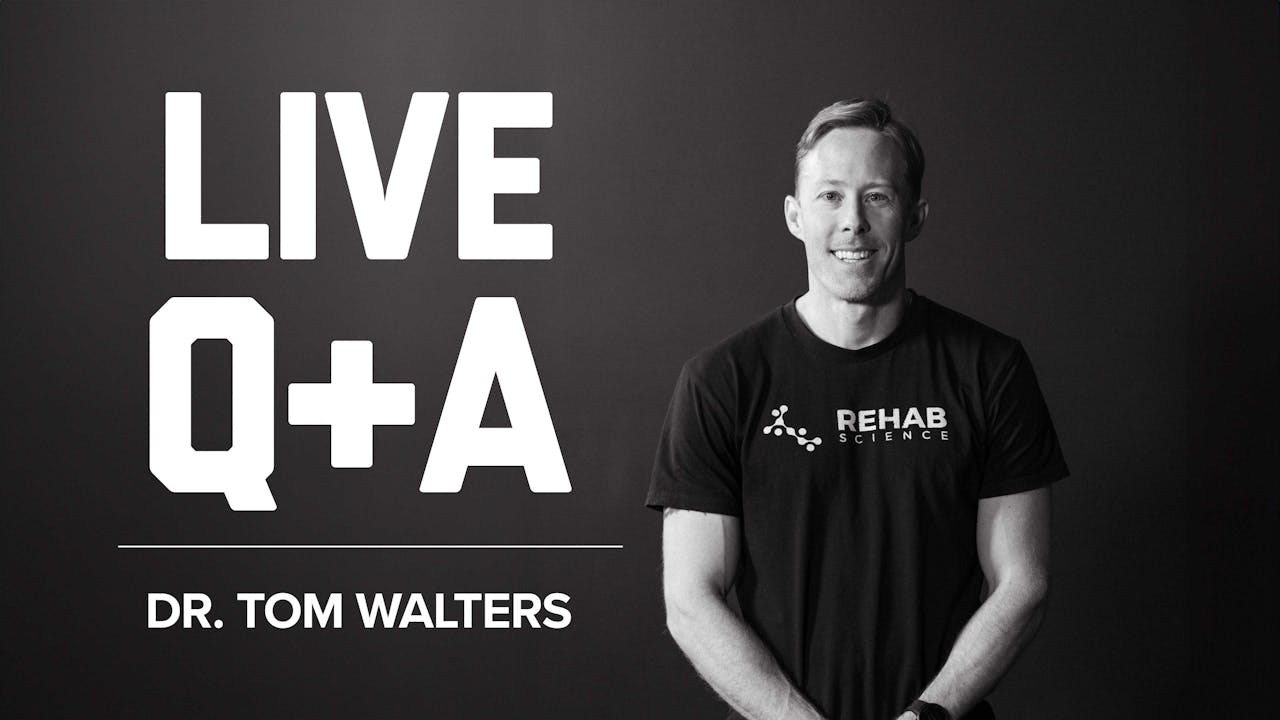 MTNTOUGH Live Q+A - November 2023 - Dr. Tom Walters of Rehab Science ...