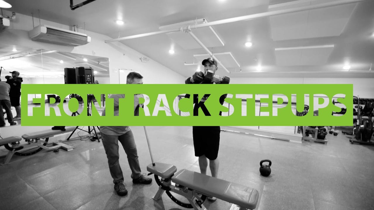 MTNTOUGH Form - FRONT RACK STEP UP - MTNTOUGH+ Fitness Programs