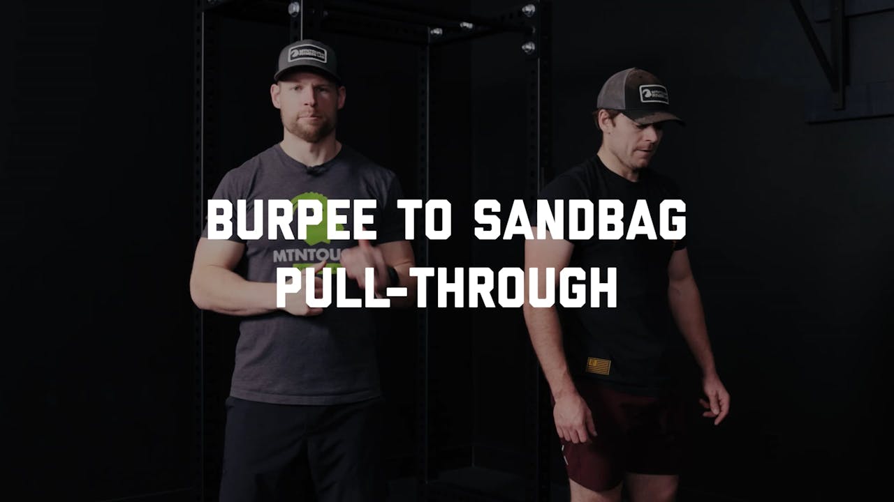 FORM - Burpee to Sandbag Pull Through - MTNTOUGH+ Fitness Programs