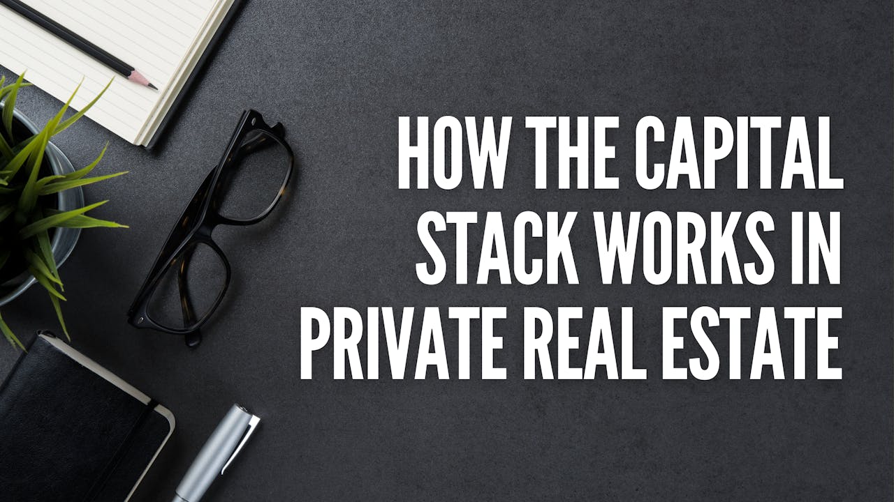How the Capital Stack Works in Private Real Estate - Multifamily Studios®