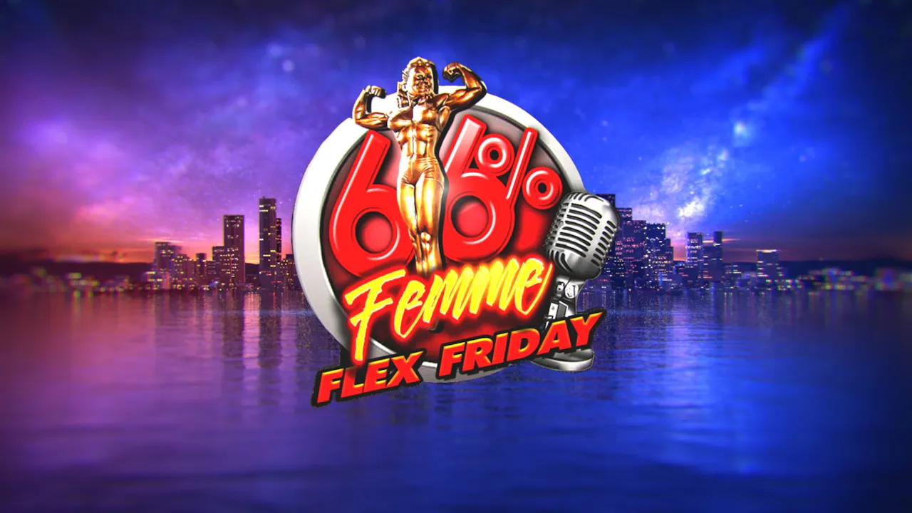 EP 016 FFF - Femme Flex Friday Season 2 - Muscle & Fitness+