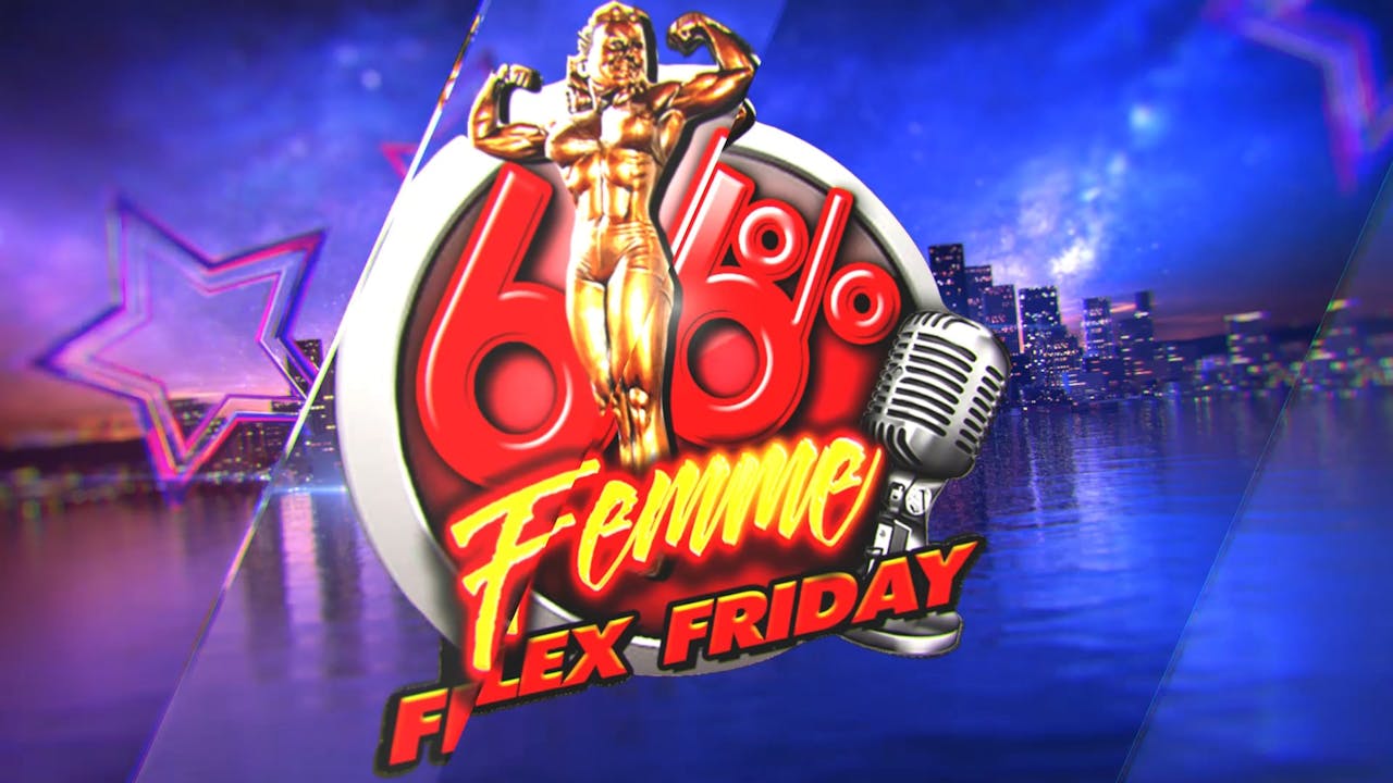 EP 018 FFF - Femme Flex Friday Season 2 - Muscle & Fitness+