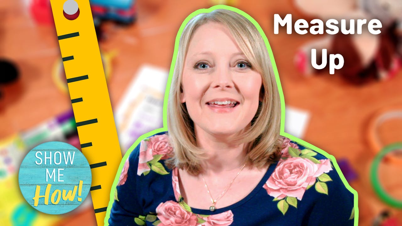 Measure Up - MGC Show me how - My Signing Time