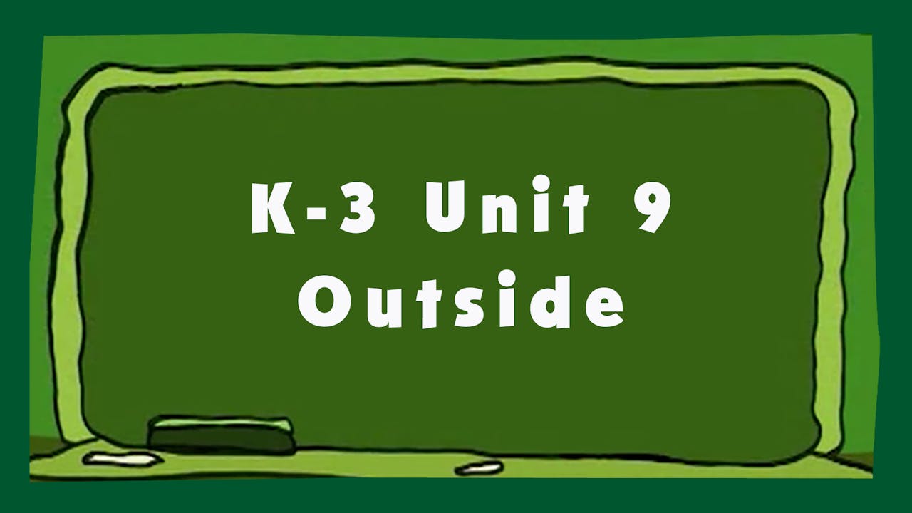Unit 9 – Outside - Signing Time K-3 Classroom Curriculum - Signing Time ...