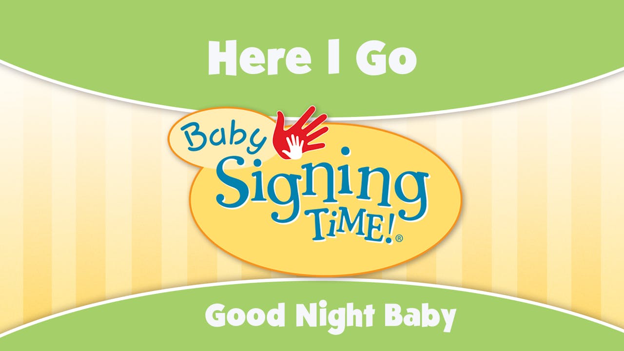 Good Night Baby Song - My Signing Time