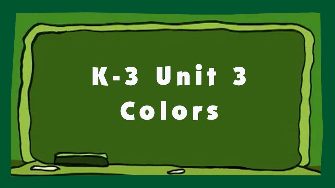 Unit 3 - Colors - Signing Time K-3 Classroom Curriculum - My Signing Time