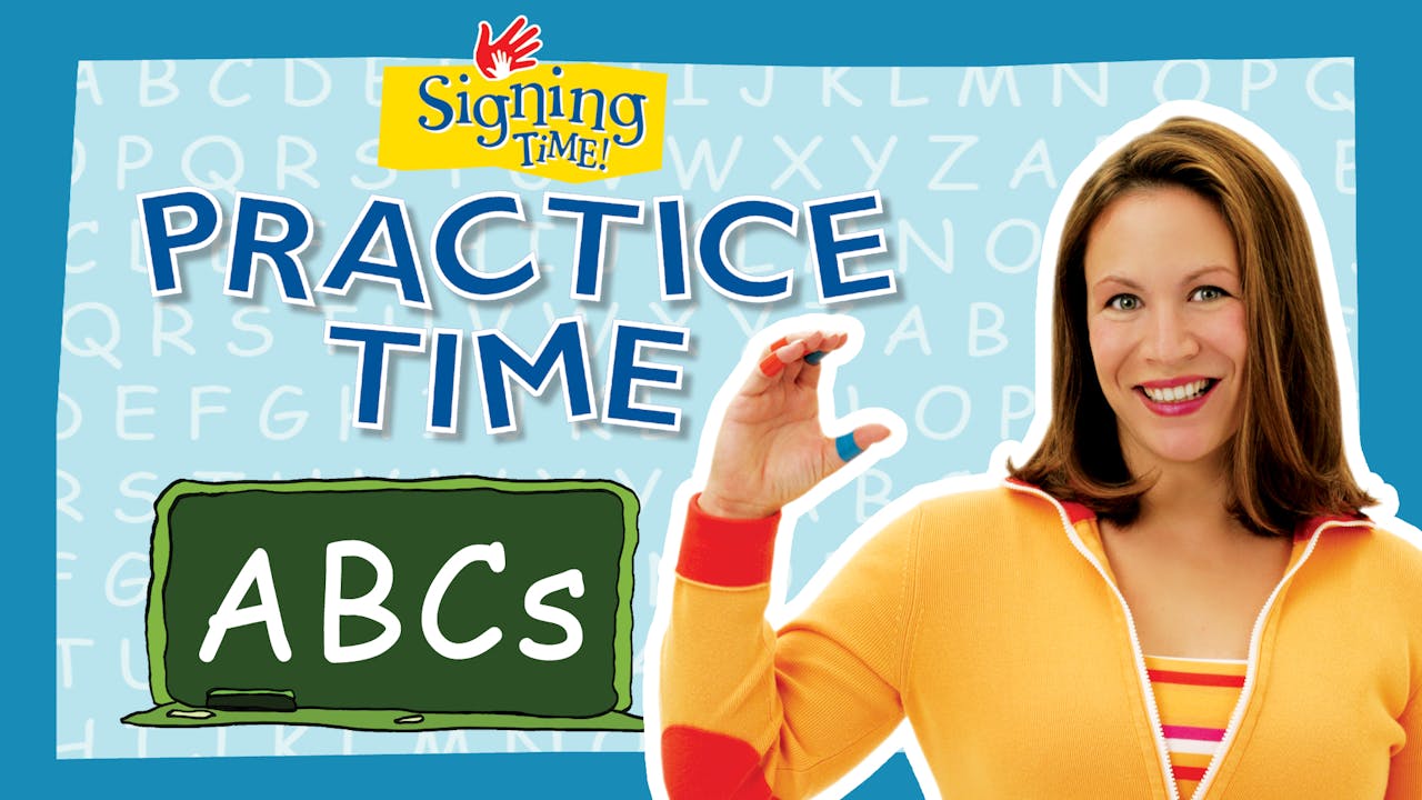 Practice Time ABC - My Signing Time