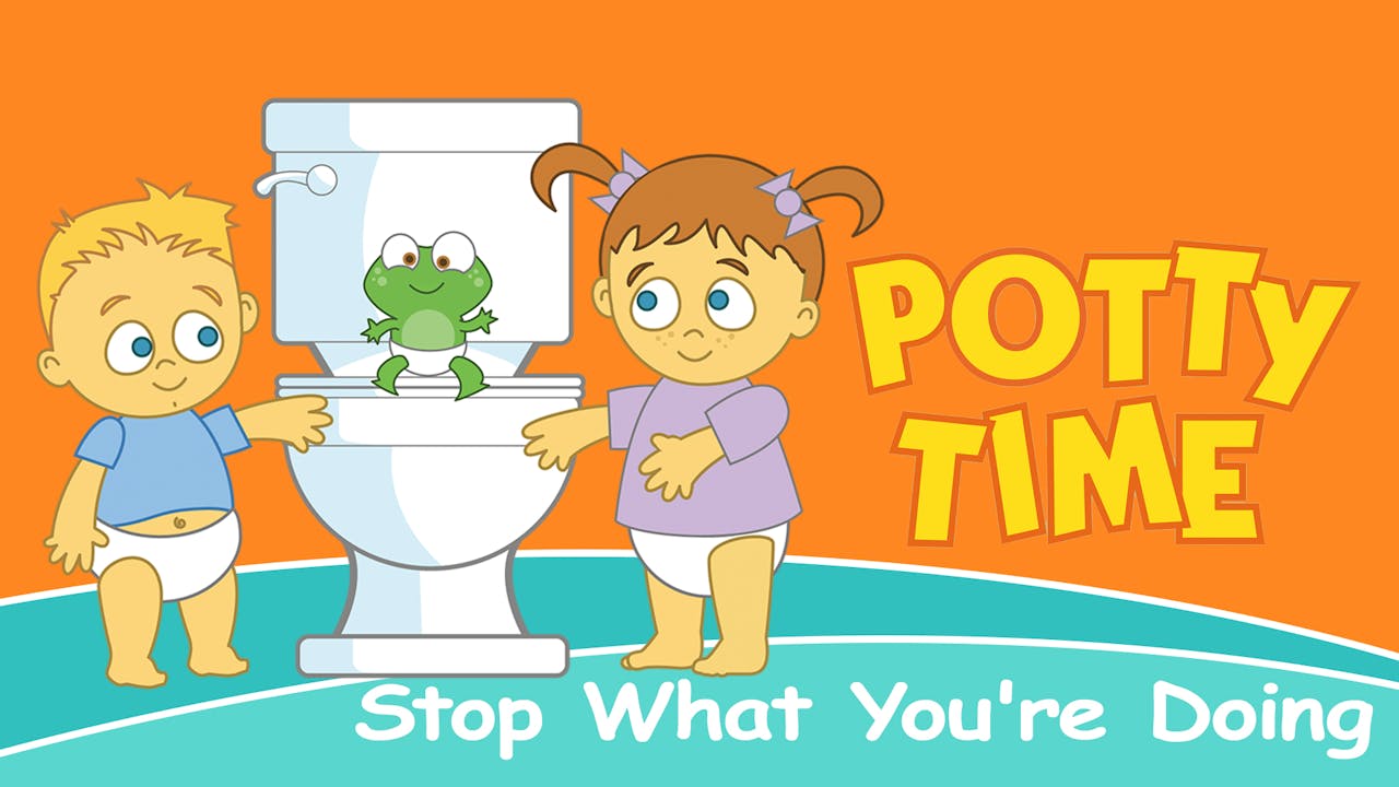 Potty Time - Stop What You're Doing (and Go) - My Signing Time