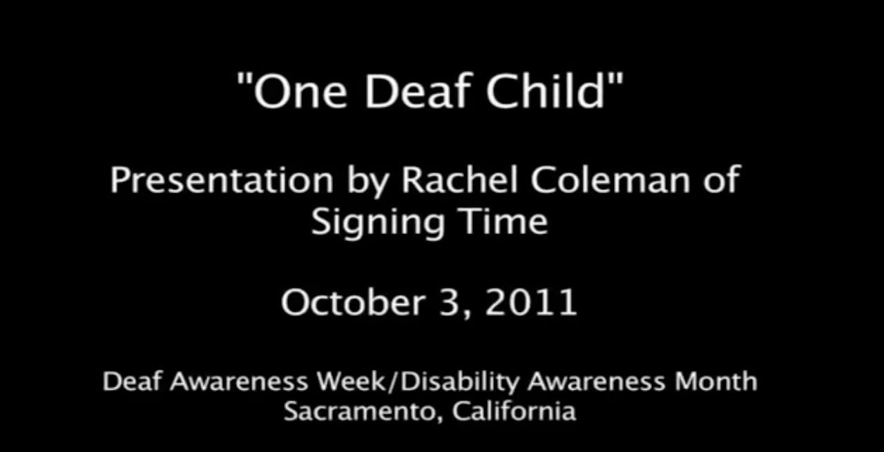 One Deaf Child- Presentation by Rachel Coleman - Watch Free - My ...